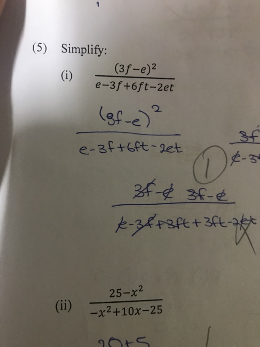 Solved (5) Simplify: (3f-e)2 e-3f+6ft-2et 2. (i)22 25-r2 | Chegg.com