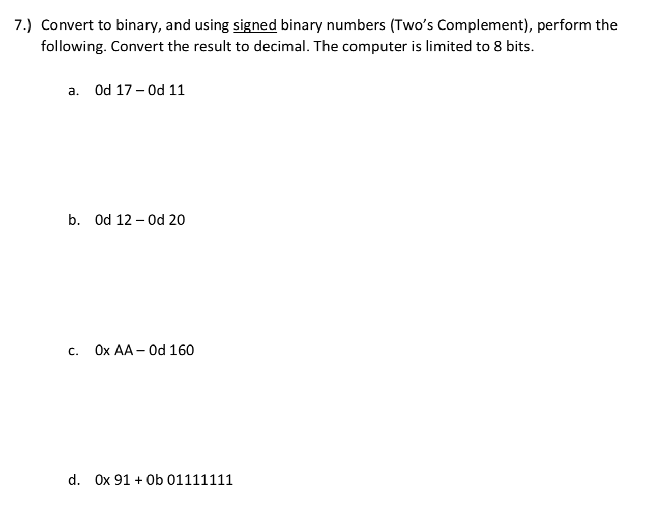 solved-7-convert-to-binary-and-using-signed-binary-chegg