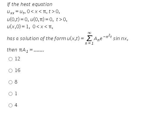 Solved If the heat equation uxx=ut,0 | Chegg.com