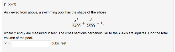 Solved As viewed from above, a swimming pool has the shape | Chegg.com