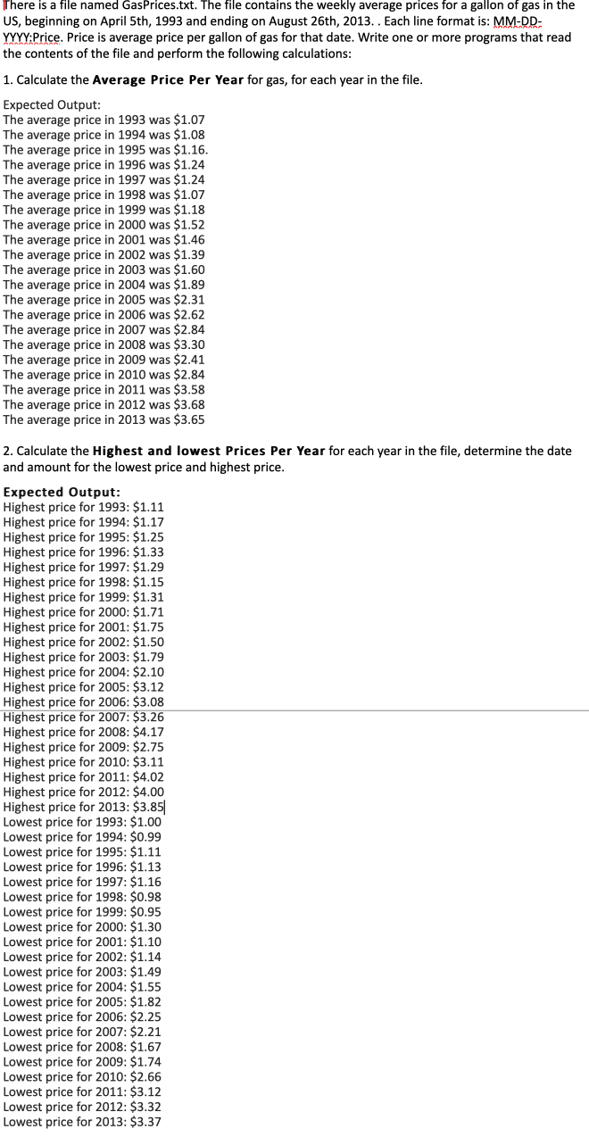 Solved There is a file named GasPrices.txt. The file | Chegg.com