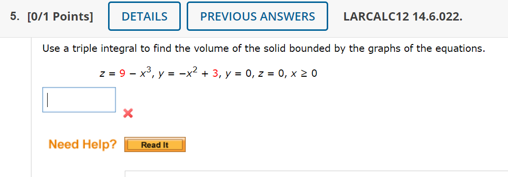 Solved Use a triple integral to find the volume of the solid | Chegg.com