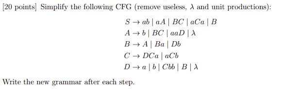 Solved [20 points] Simplify the following CFG (remove | Chegg.com