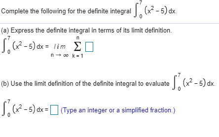 Solved Complete the following for the definite integral | Chegg.com