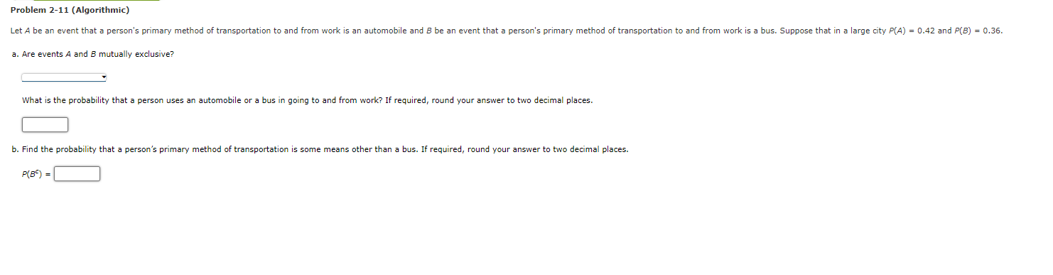 Solved a. Are events A and B mutually exclusive? What is the | Chegg.com