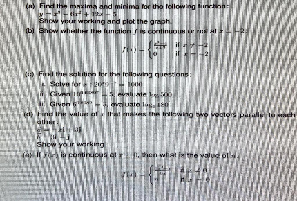 Solved (a) Find the maxima and minima for the following | Chegg.com