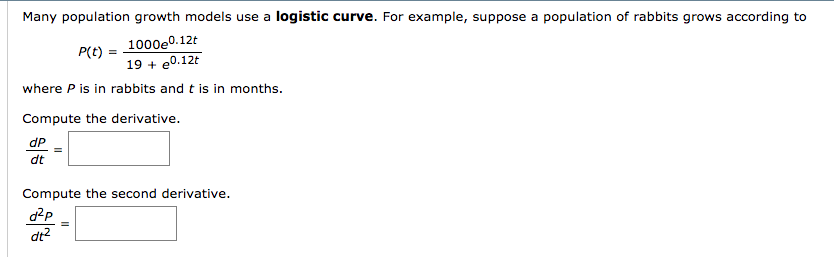Solved Many population growth models use a logistic curve. | Chegg.com