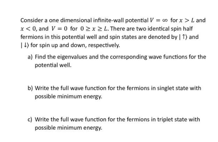 Solved Consider a one dimensional infinite-wall potential | Chegg.com