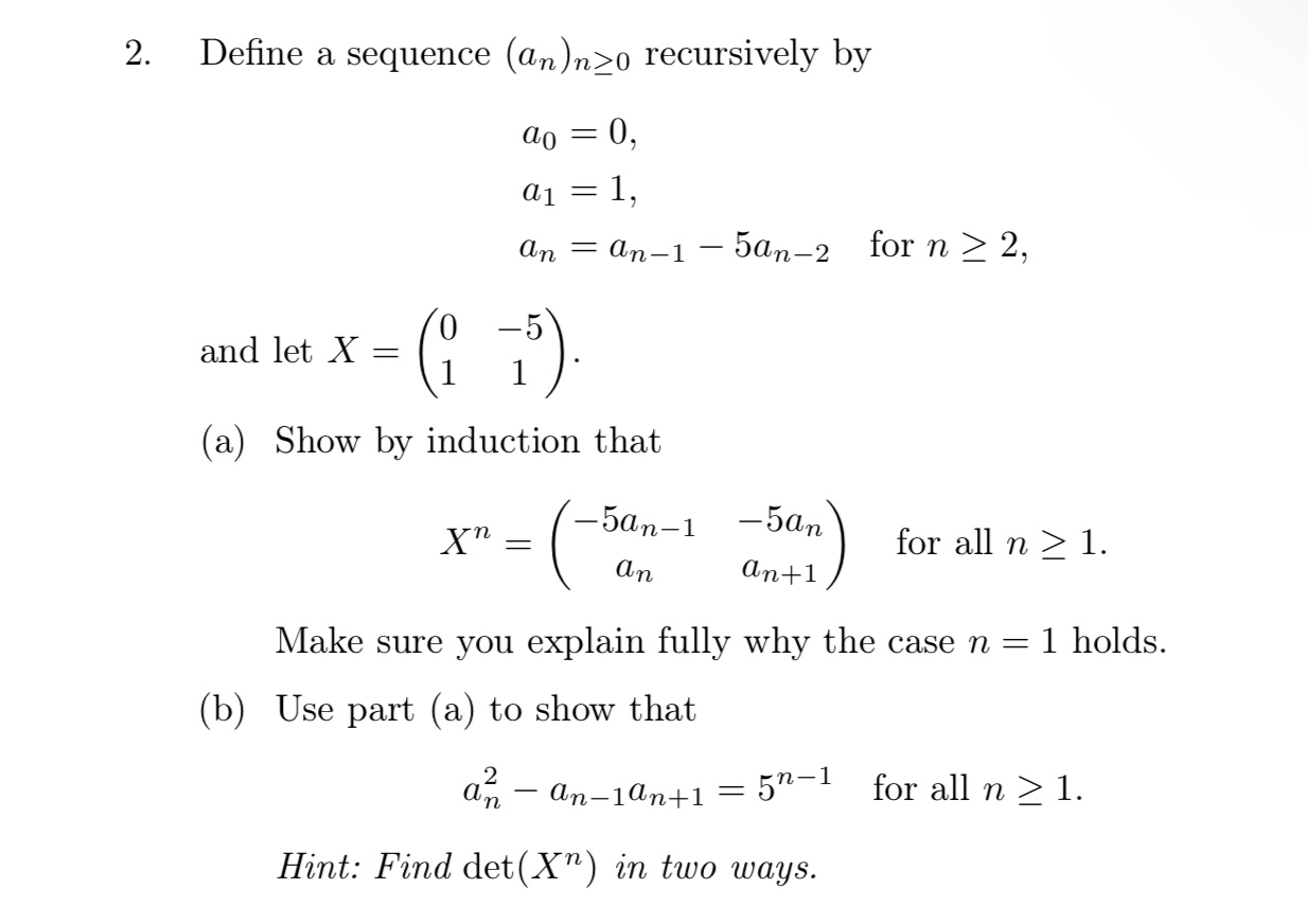 Solved 2. Define a sequence (an)n≥0 recursively by | Chegg.com