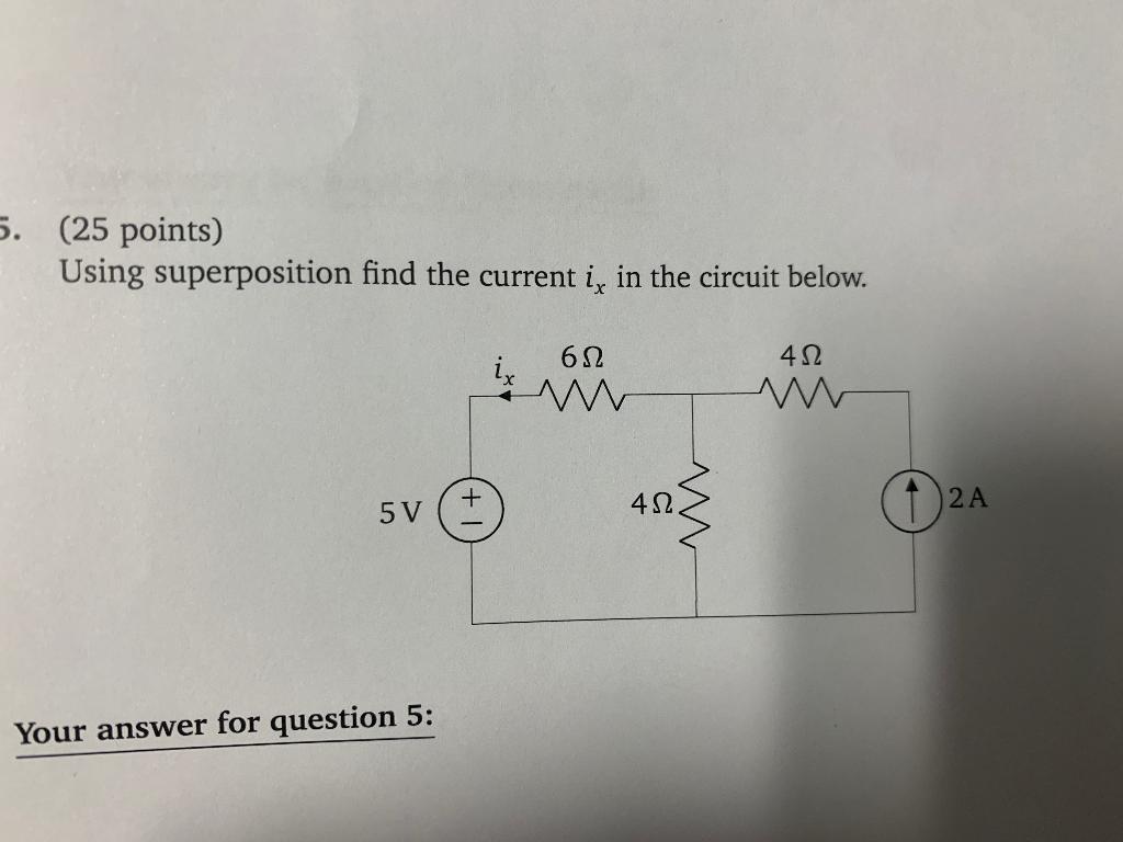 Solved (25 points) Using superposition find the current ix | Chegg.com
