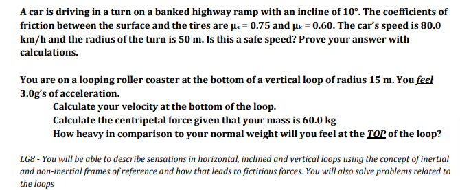 Solved A car is driving in a turn on a banked highway ramp | Chegg.com