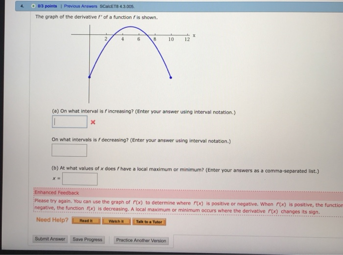 Solved 4. 0/3 points I Previous Answers SCalcET8 4.3.005. | Chegg.com