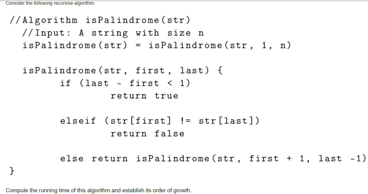 Solved Consider the following recursive algorithm. // | Chegg.com