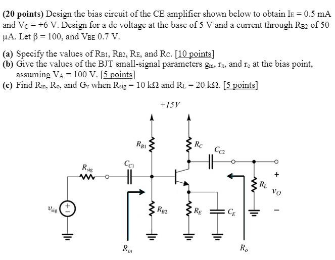 Solved (20 points) Design the bias circuit of the CE | Chegg.com