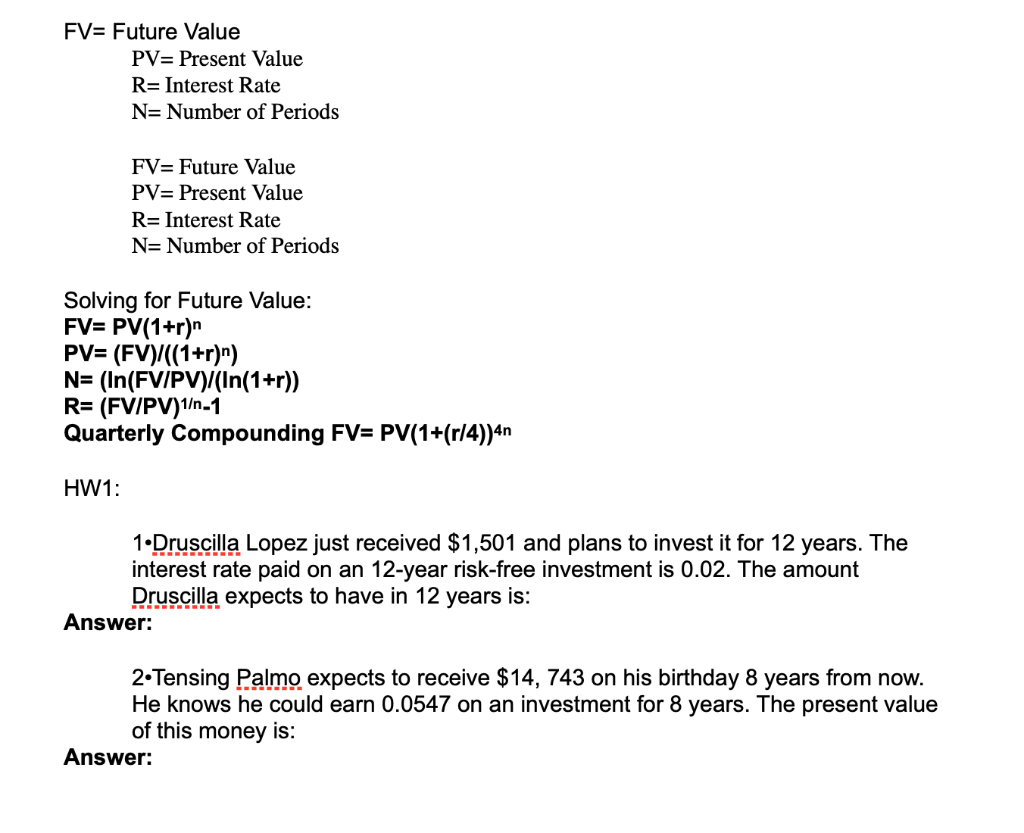 Solved FV= Future Value PV= Present Value R= Interest Rate | Chegg.com