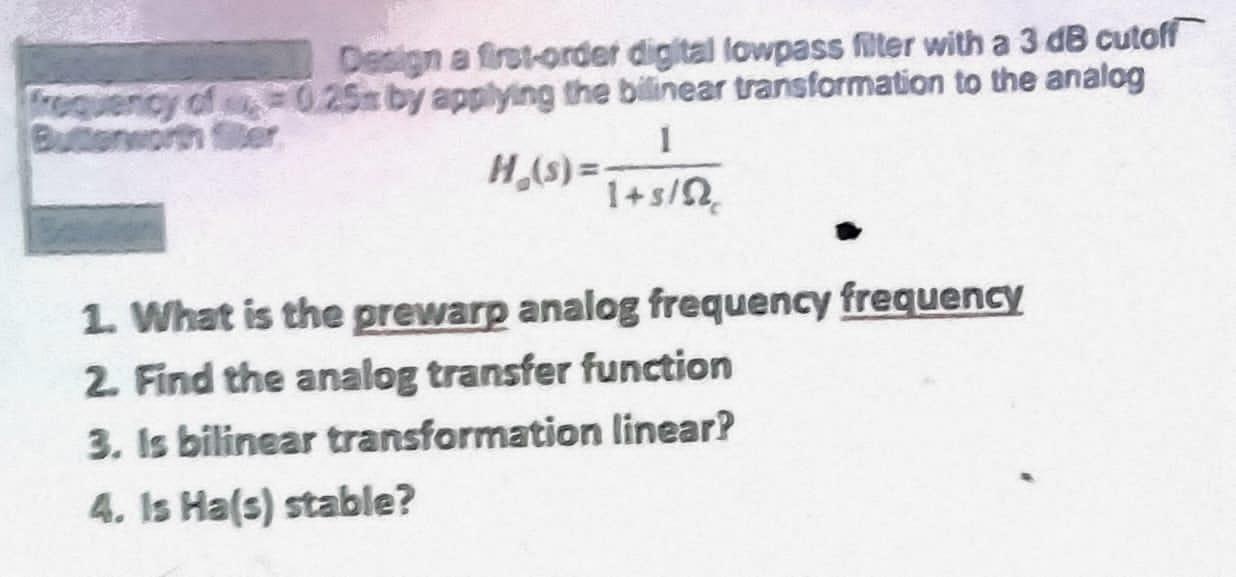 Denign a fiot-order digital lowpass niter with a 3 dB | Chegg.com
