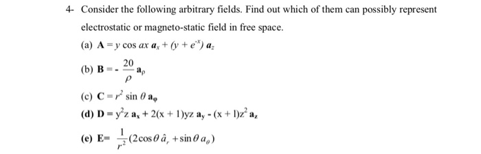 Solved 4- Consider the following arbitrary fields. Find out | Chegg.com