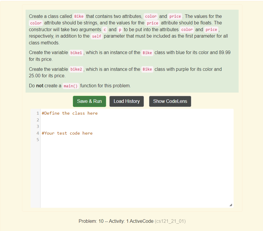 Solved Create a class called Bike that contains two | Chegg.com