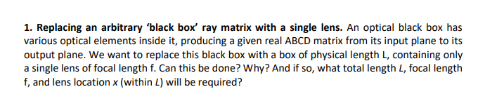 Solved Replacing an arbitrary ‘black box’ ray matrix with a | Chegg.com