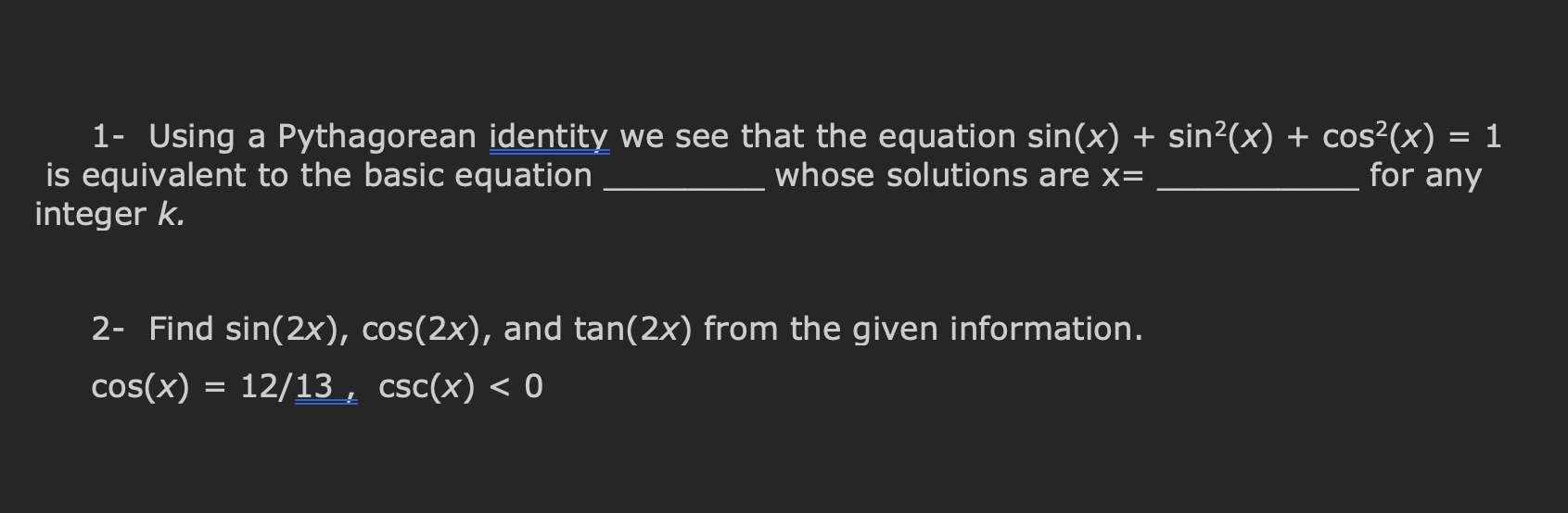 Solved 1- ﻿Using a Pythagorean identity we see that the | Chegg.com