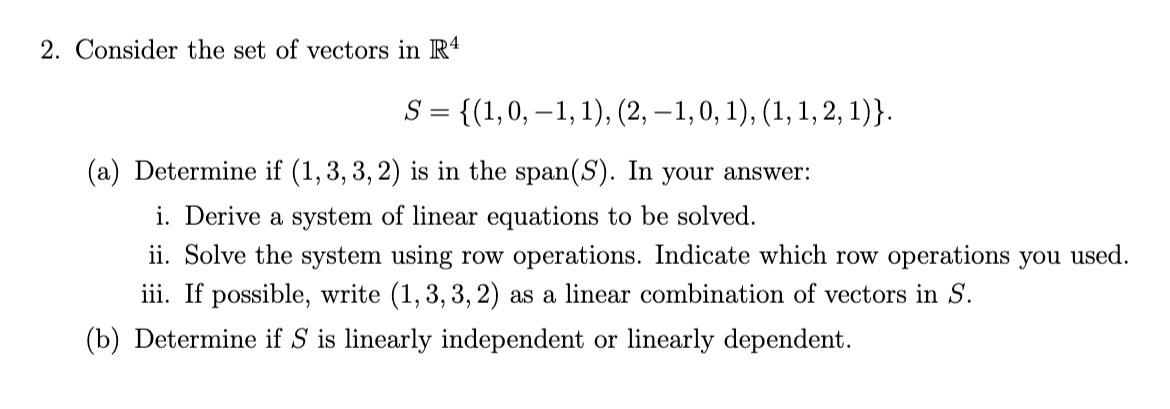Solved 2. Consider the set of vectors in R4 | Chegg.com