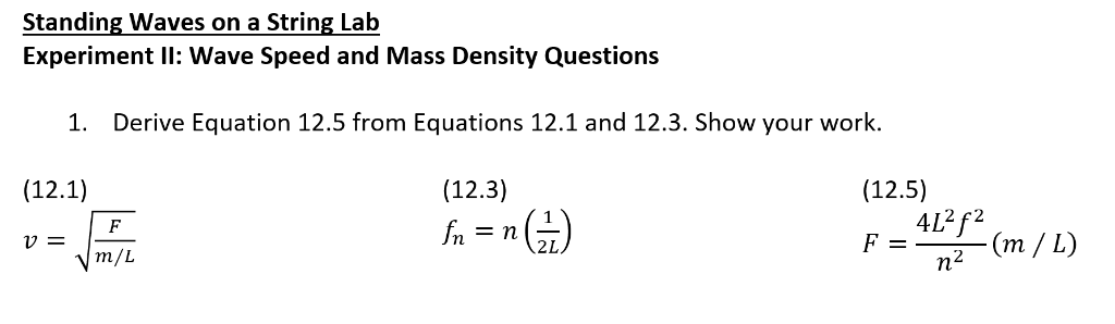 Solved Standing Waves on a String Lab Experiment II: Wave | Chegg.com