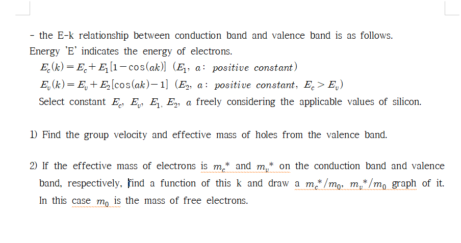 Solved - the E-k relationship between conduction band and | Chegg.com