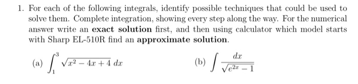 Solved 1. For each of the following integrals, identify | Chegg.com