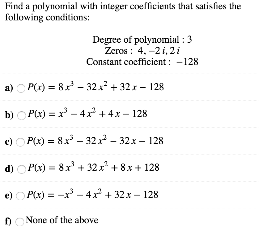 Solved Find a polynomial with integer coefficients that | Chegg.com