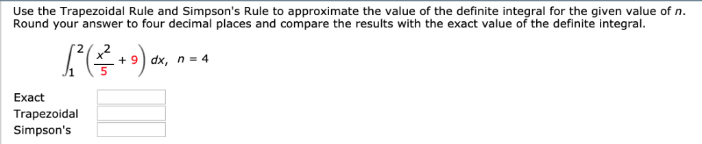 Solved Use the Trapezoidal Rule and Simpson's Rule to | Chegg.com