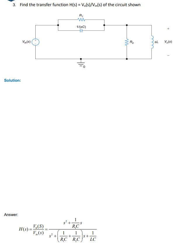 Solved 3. Find the transfer function H(s) = Vo(s)/Vin(s) of | Chegg.com