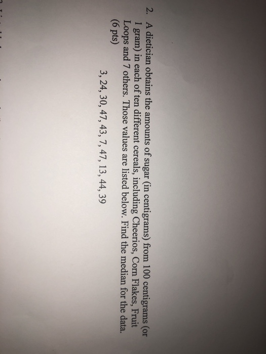 Solved A dietician obtains the amounts of sugar (in | Chegg.com