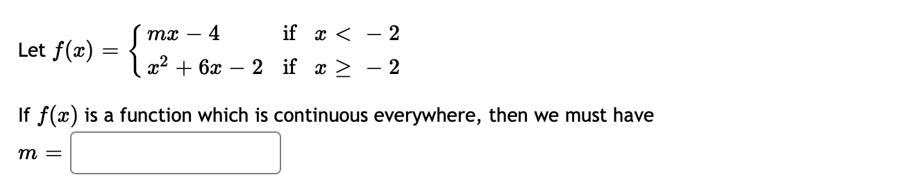 Solved Let f(x) { 2x 2 if x 4 If f(x) is | Chegg.com