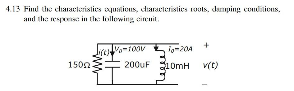 Solved Find the characteristics equations, characteristics | Chegg.com
