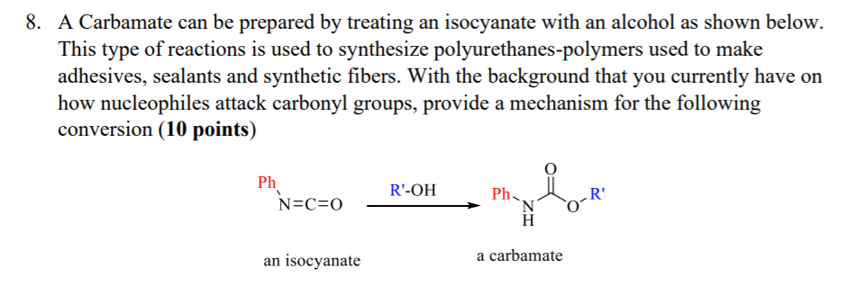 Solved 8. A Carbamate can be prepared by treating an | Chegg.com