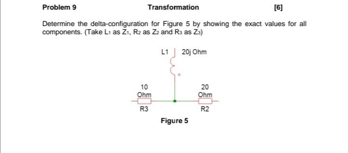 Solved [6] Problem 9 Transformation Determine the | Chegg.com