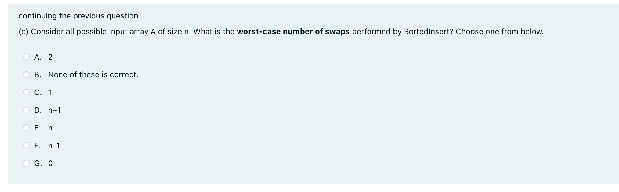 Solved Consider the following algorithm that inserts a value | Chegg.com