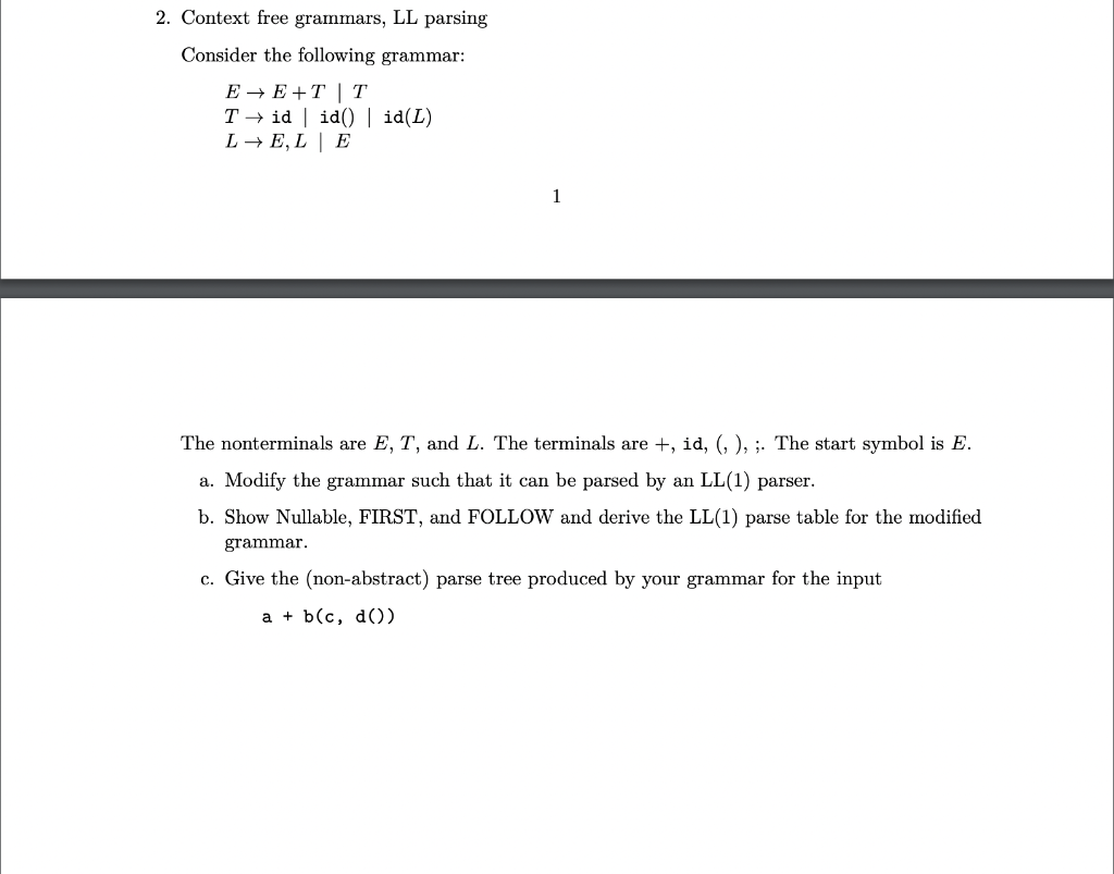 Solved 2. Context free grammars, LL parsing Consider the | Chegg.com