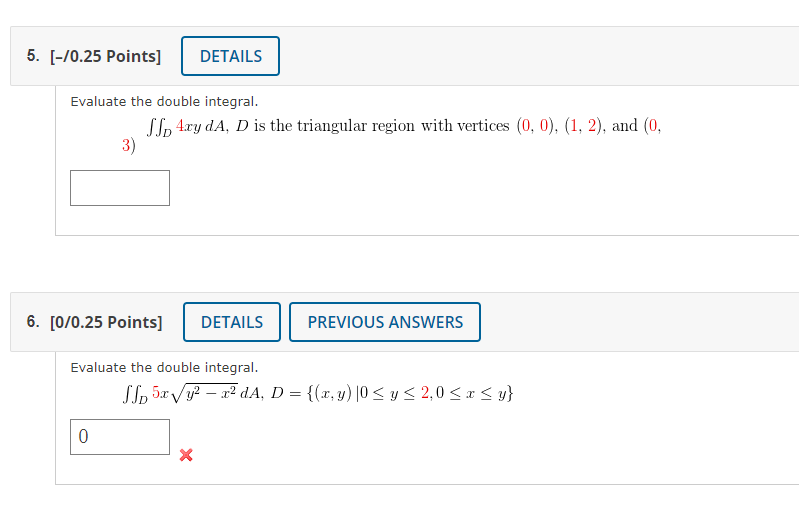Solved Evaluate the double integral. ∬D4xydA,D is the | Chegg.com