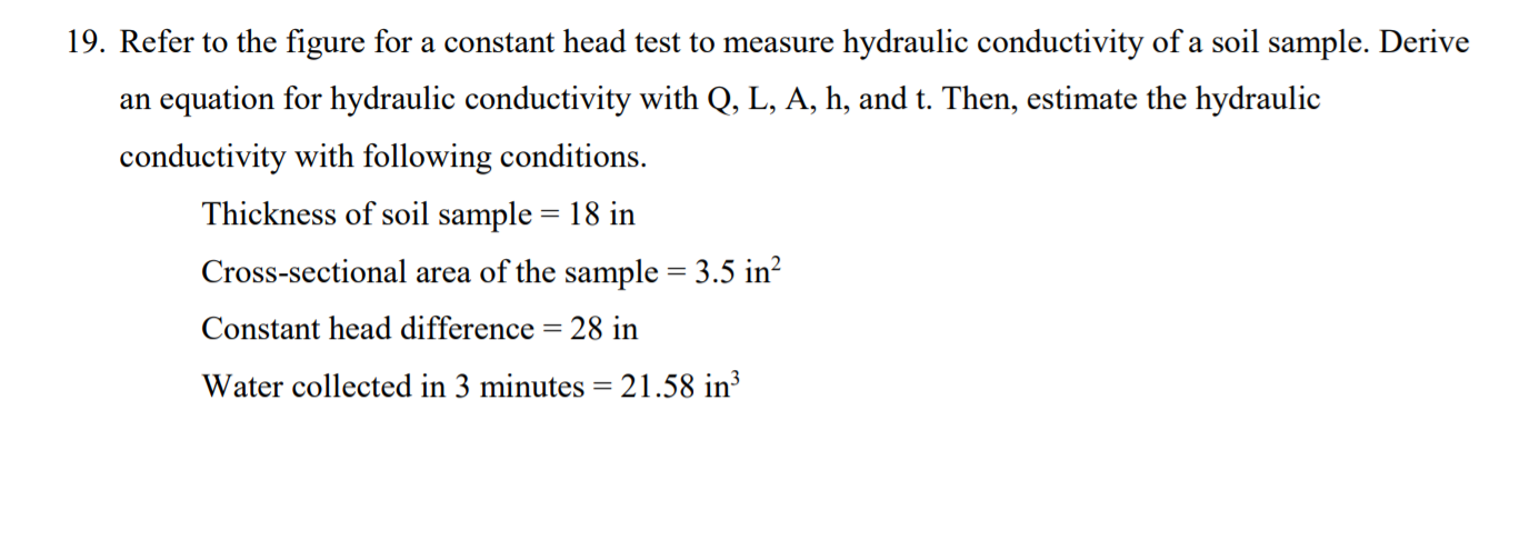 Solved 19. Refer to the figure for a constant head test to | Chegg.com