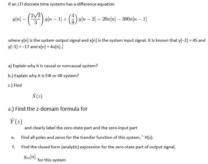 Solved If An Lti Discrete Time Systems Has A Difference