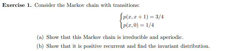 Solved Exercise 1. Consider the Markov chain with | Chegg.com