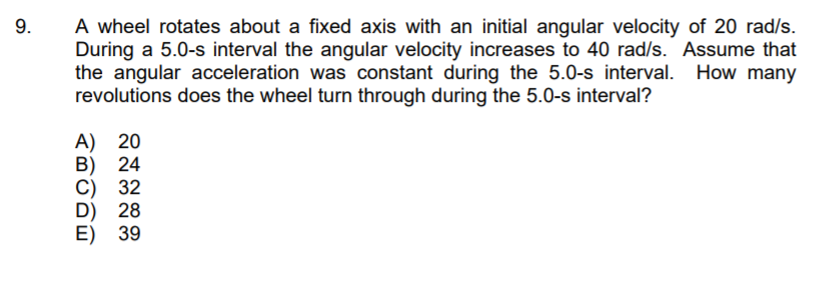 Solved 9. A wheel rotates about a fixed axis with an initial | Chegg.com