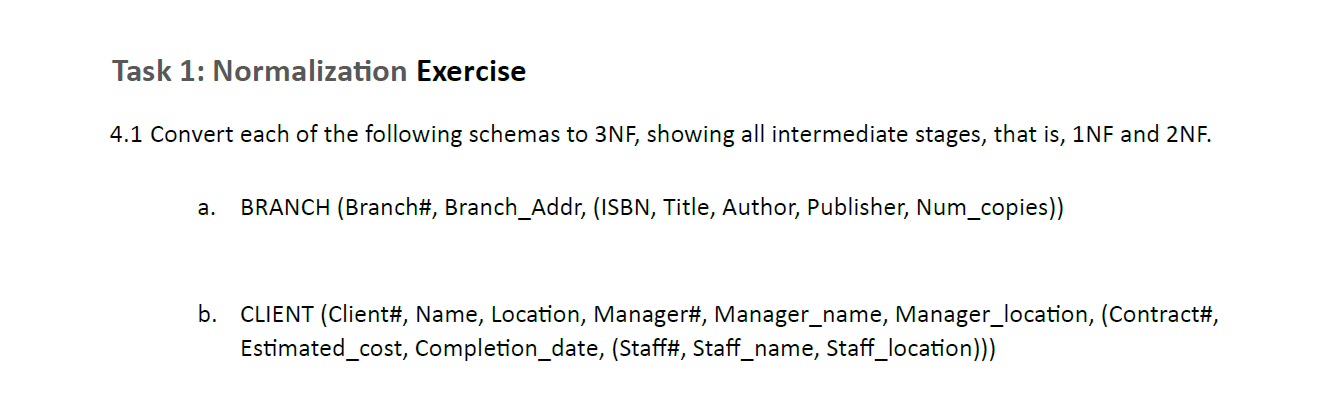 Solved Task 1: Normalization Exercise4.1 Convert each of | Chegg.com Solved Task 1: Normalization Exercise4.1 Convert each of | Chegg.com