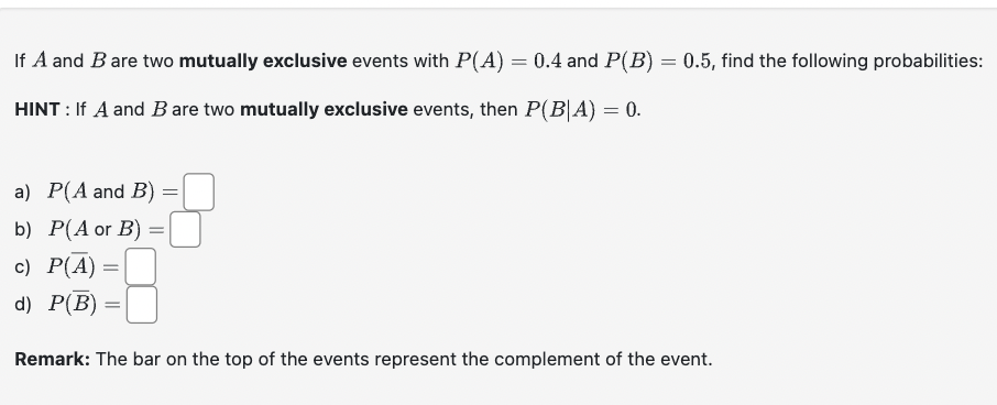 Solved If A and B are two mutually exclusive events with | Chegg.com