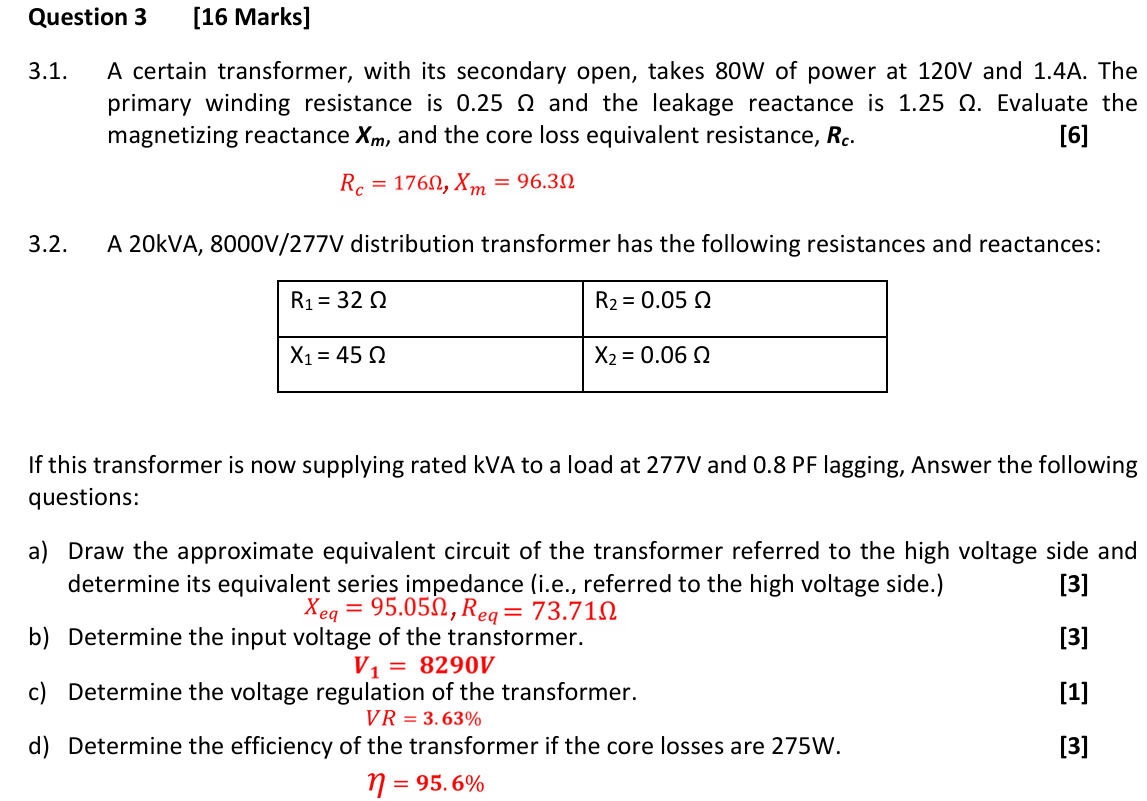 Solved Question 3[16 ﻿Marks]3.1. ﻿A certain transformer, | Chegg.com
