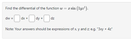 Solved Find the differential of the function w=xsin(1yz1). | Chegg.com