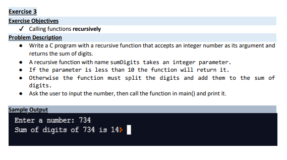 Solved Exercise 3 Exercise Objectives Calling functions | Chegg.com
