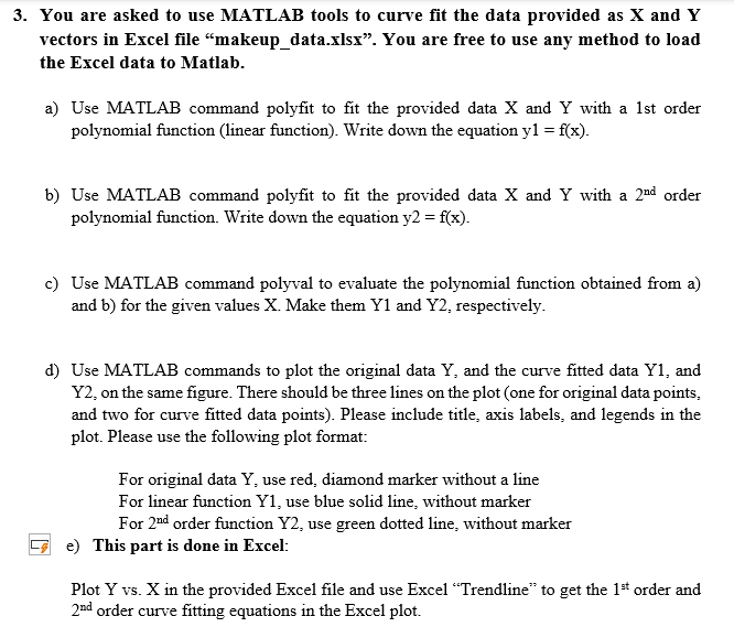 Solved 3. You are asked to use MATLAB tools to curve fit the | Chegg.com