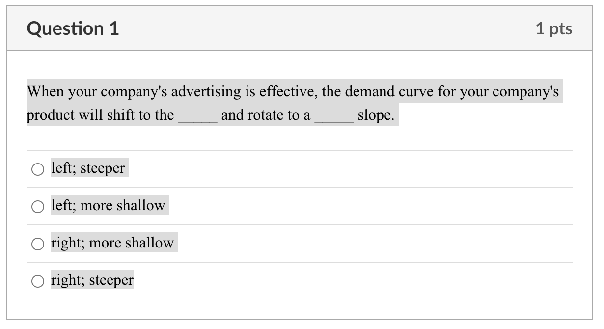 Solved When your company's advertising is effective, the | Chegg.com